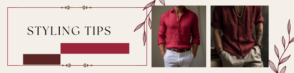 EMBER Linen Shirts - Styling Tips